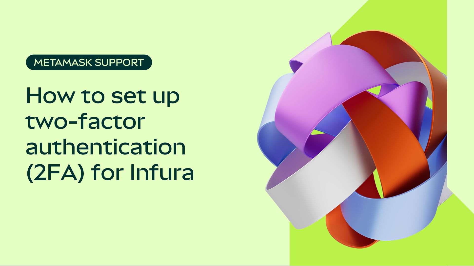 How to set up two-factor authentication (2FA) for Infura | MetaMask ... How to set up two-factor authentication (2FA) for Infura | MetaMask ...