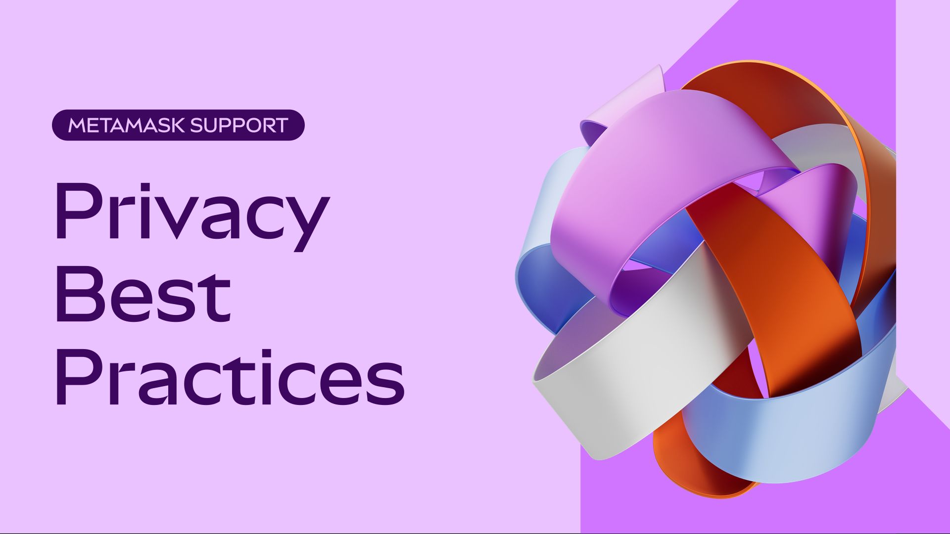 Privacy Best Practices | MetaMask Help Center Privacy Best Practices | MetaMask Help Center